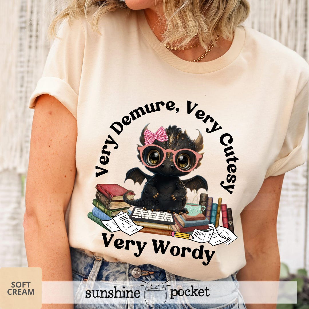 Demure Dragon Writer Shirt, Cutesy Dragon Writer T-shirt, Very Demure ...