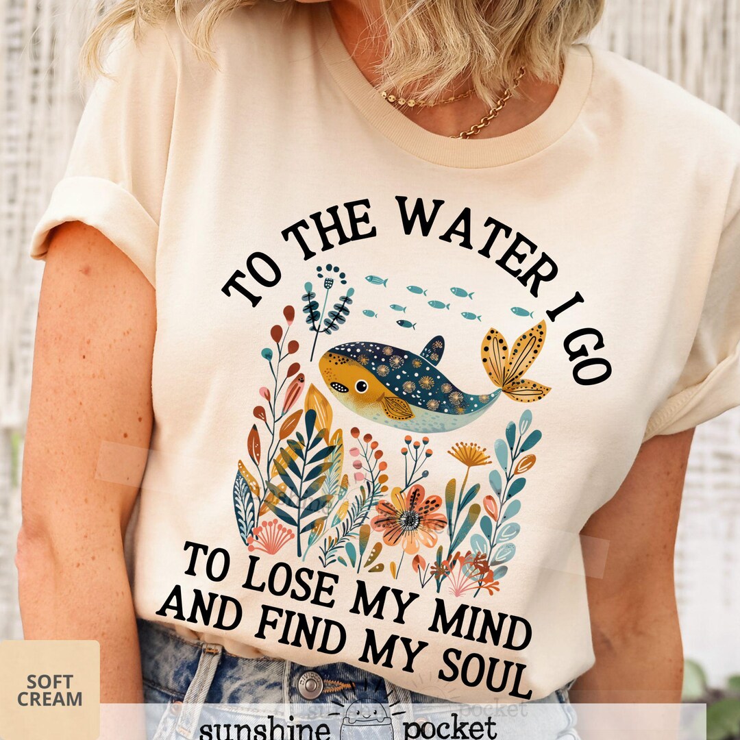 Ocean Cottagecore Shirt, to Water I Go T-shirt, Vintage Fisherman ...