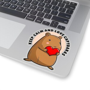 Capybara Sticker, Cute Capybara, Keep Calm and Love Capybaras Sticker ...