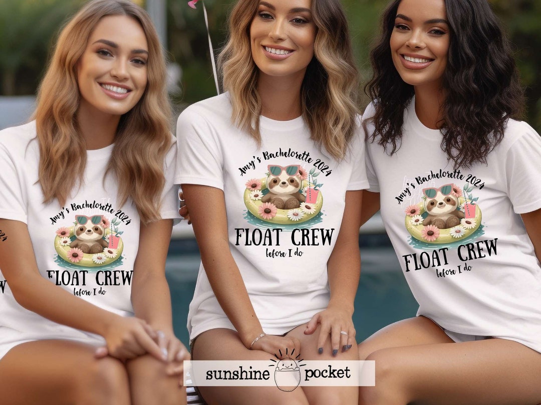 Float Crew Bachelorette Pool Party T-shirts, Poolside Bacelorette ...