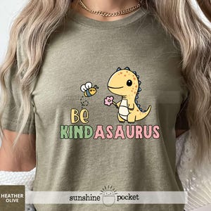 Be Kindasaurus Dinosaur Shirt, Cute Positivity T Rex, Be Kind Bruh ...
