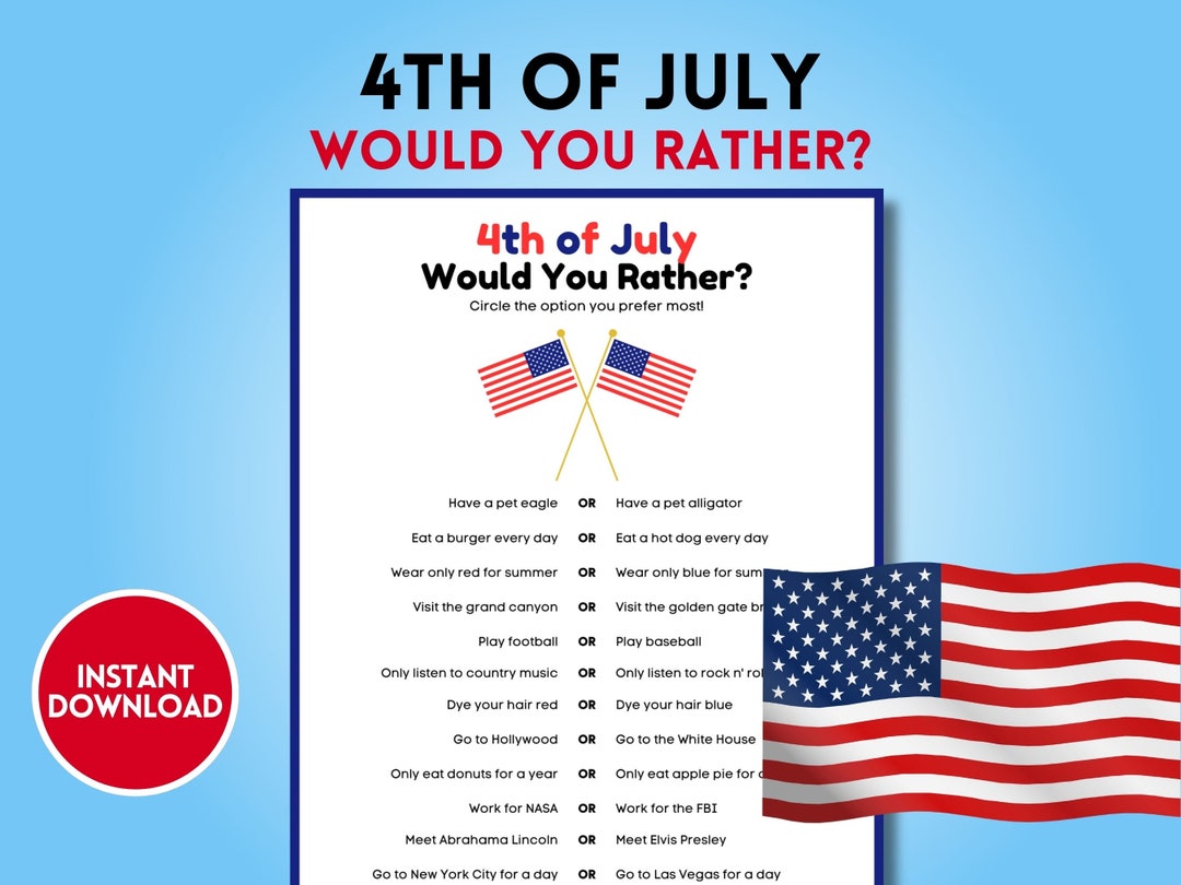 4th of July Would You Rather Game Independence Day This or That Game ...