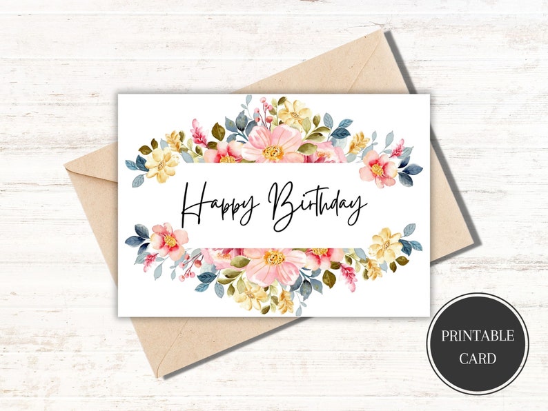 Printable Birthday Card Floral Birthday Card Flower Birthday - Etsy