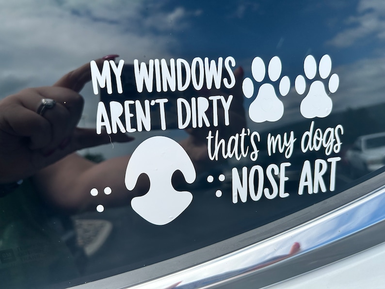 Windows Arent Dirty Dogs Nose Art Dog Paw Print Sticker Decal for Car ...