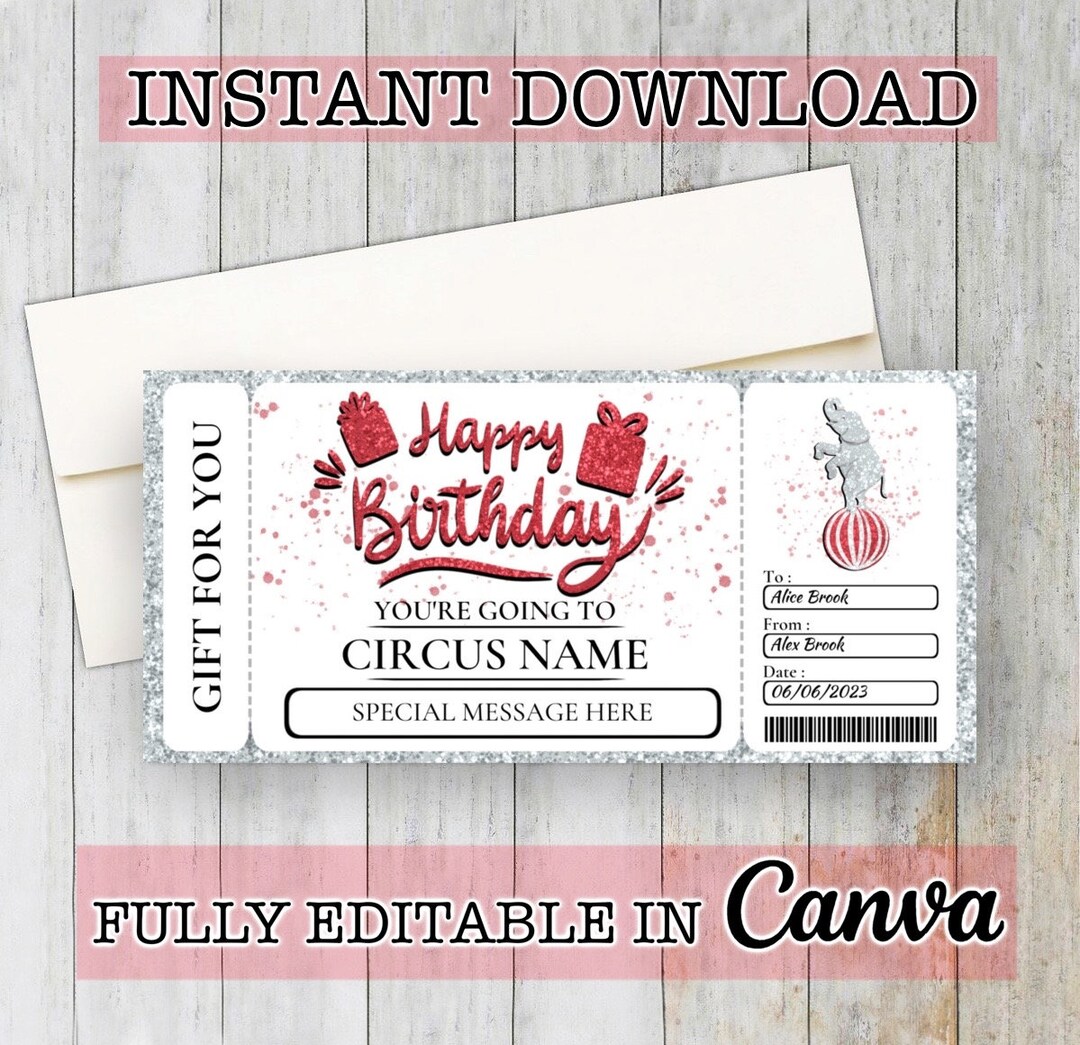 Birthday Circus Gift Ticket Template, Create Memorable Birthday Gifts ...