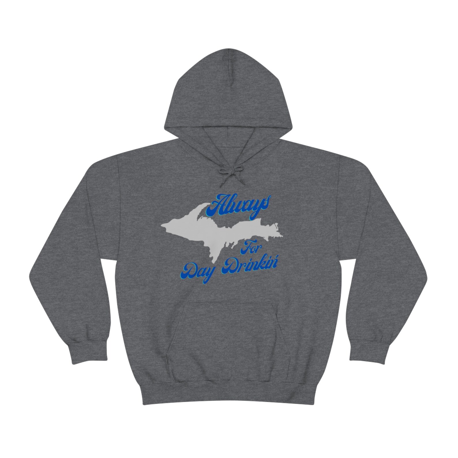 Upper Peninsula State of Michigan U.P. for Day Drinkin' Yooper Hooded ...