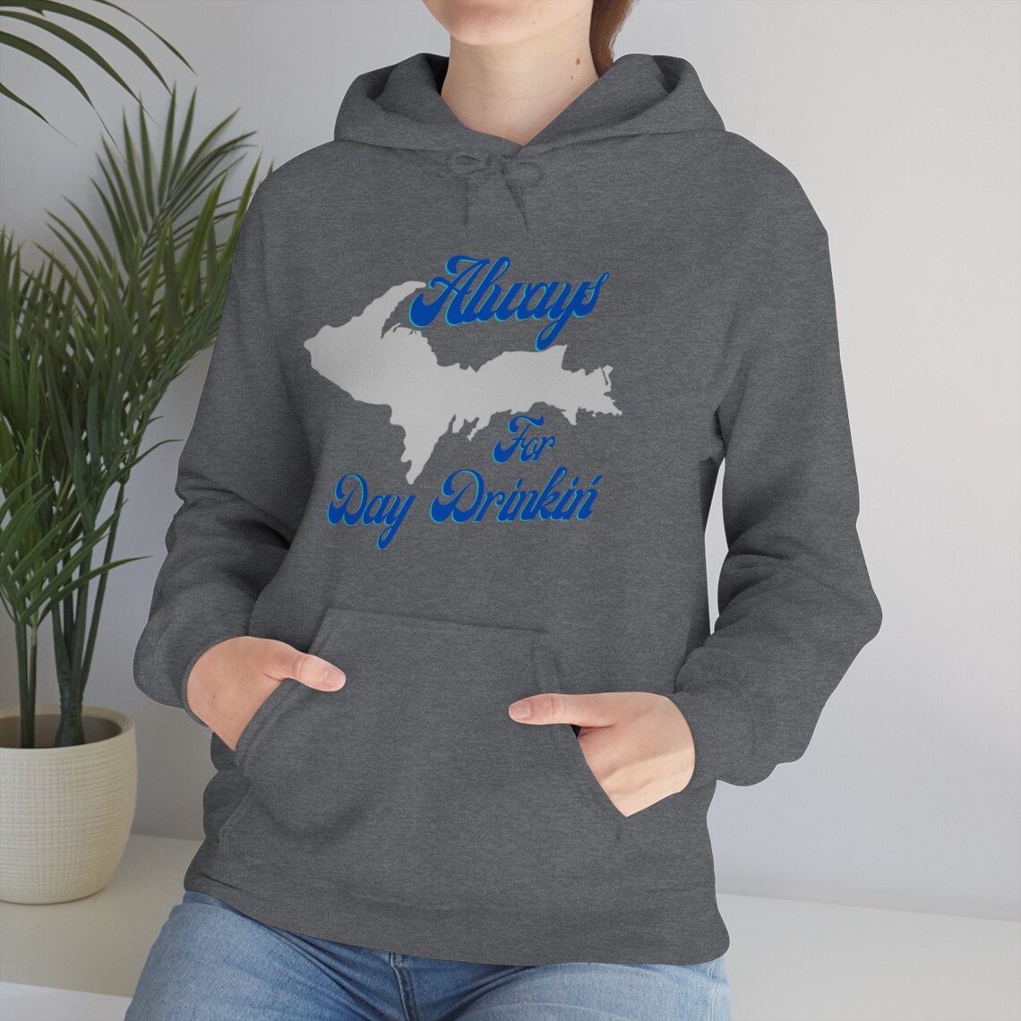 Upper Peninsula State of Michigan U.P. for Day Drinkin' Yooper Hooded ...