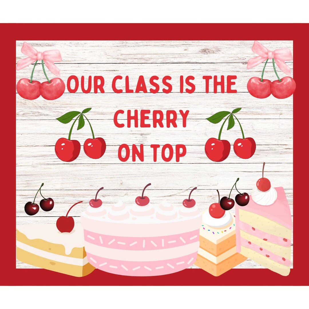 Cherry Bulletin Board Printable, Cake Bulletin Board Printable, March ...