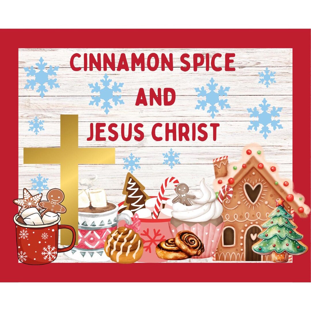 Christian Christmas Bulletin Board: Jesus Christ, Cinnamon Spice (A4 ...