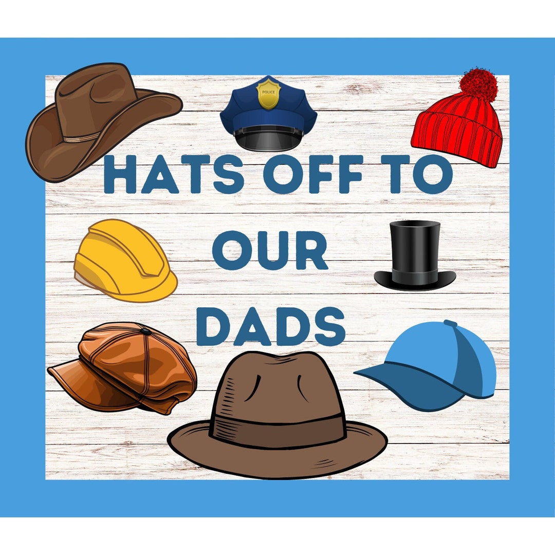 Fathers Day Bulletin Board Printable, June Bulletin Board, Hats off to ...