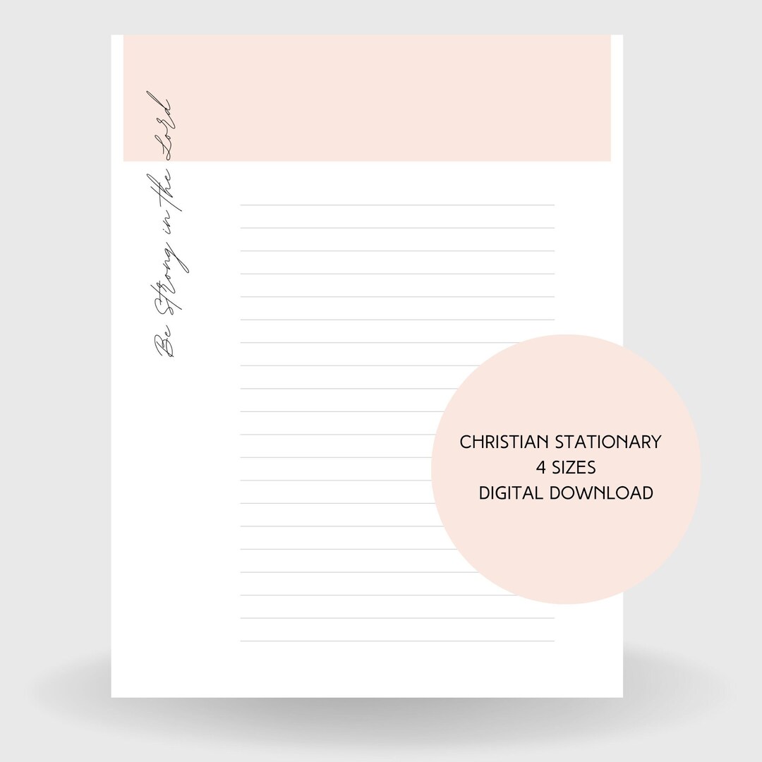 Bible Study Printable Writing Paper | Christian Stationary | Be Strong ...