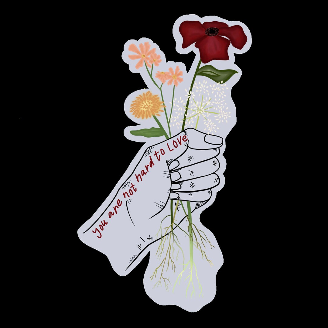 You Are Not Hard to Love Sticker - Etsy