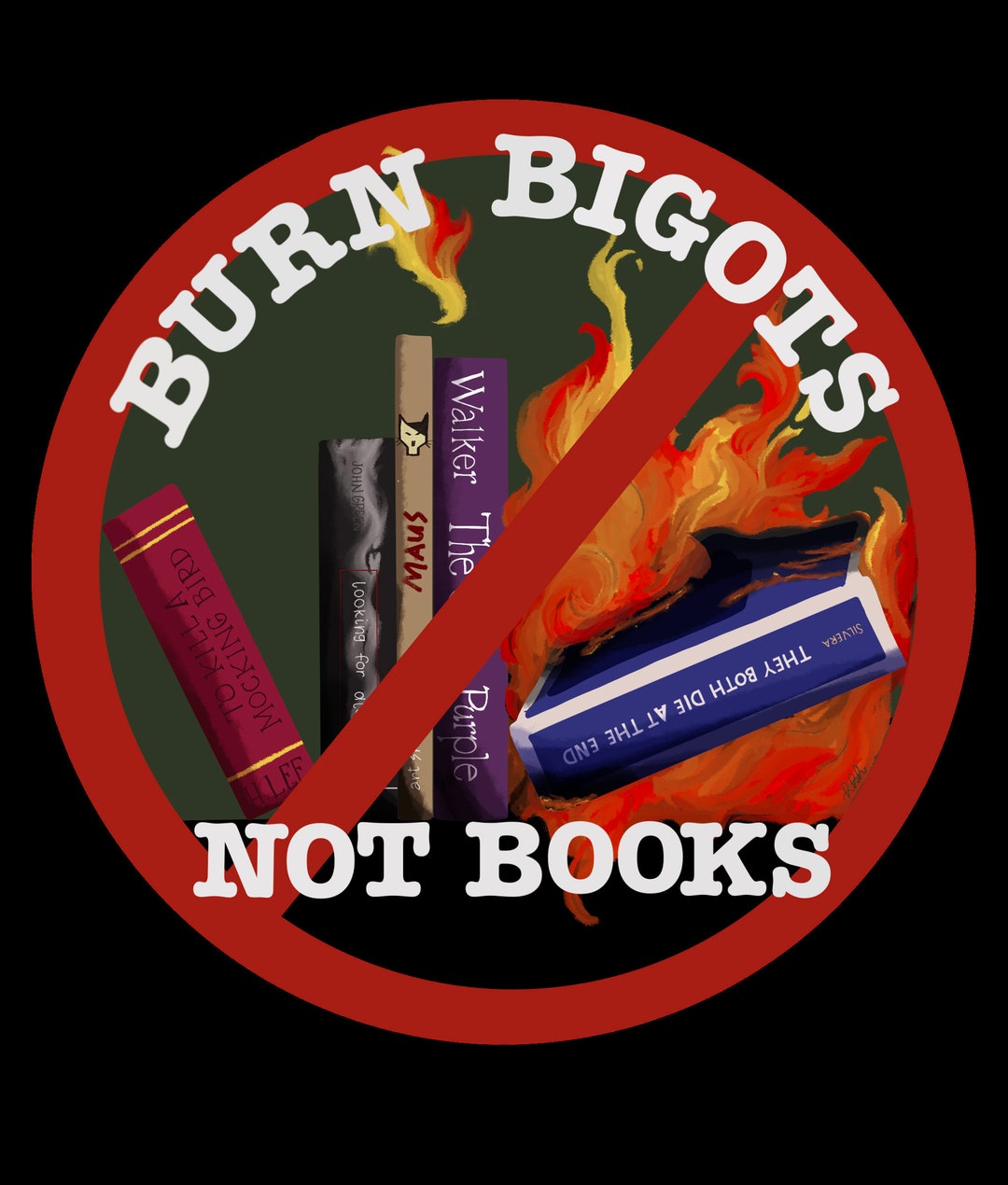 Burn Bigots Not Books - Etsy
