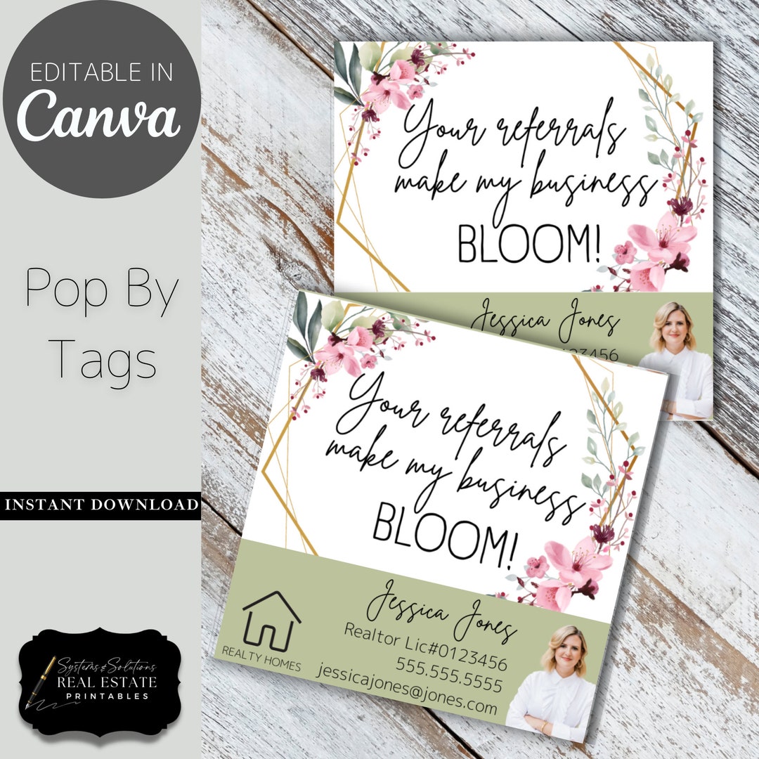 Your Referrals Make My Business Bloom Real Estate Pop by Tags ...