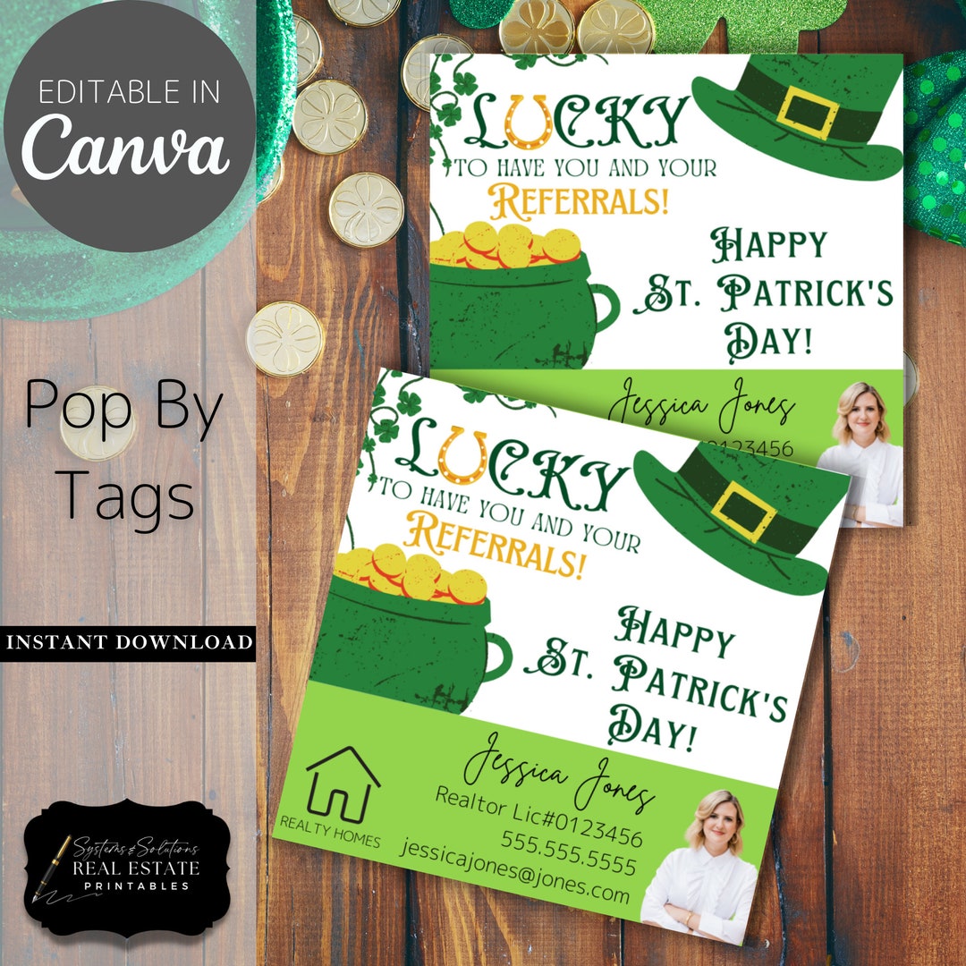 St. Patrick's Day Real Estate Pop by Tags | Editable Canva Template ...