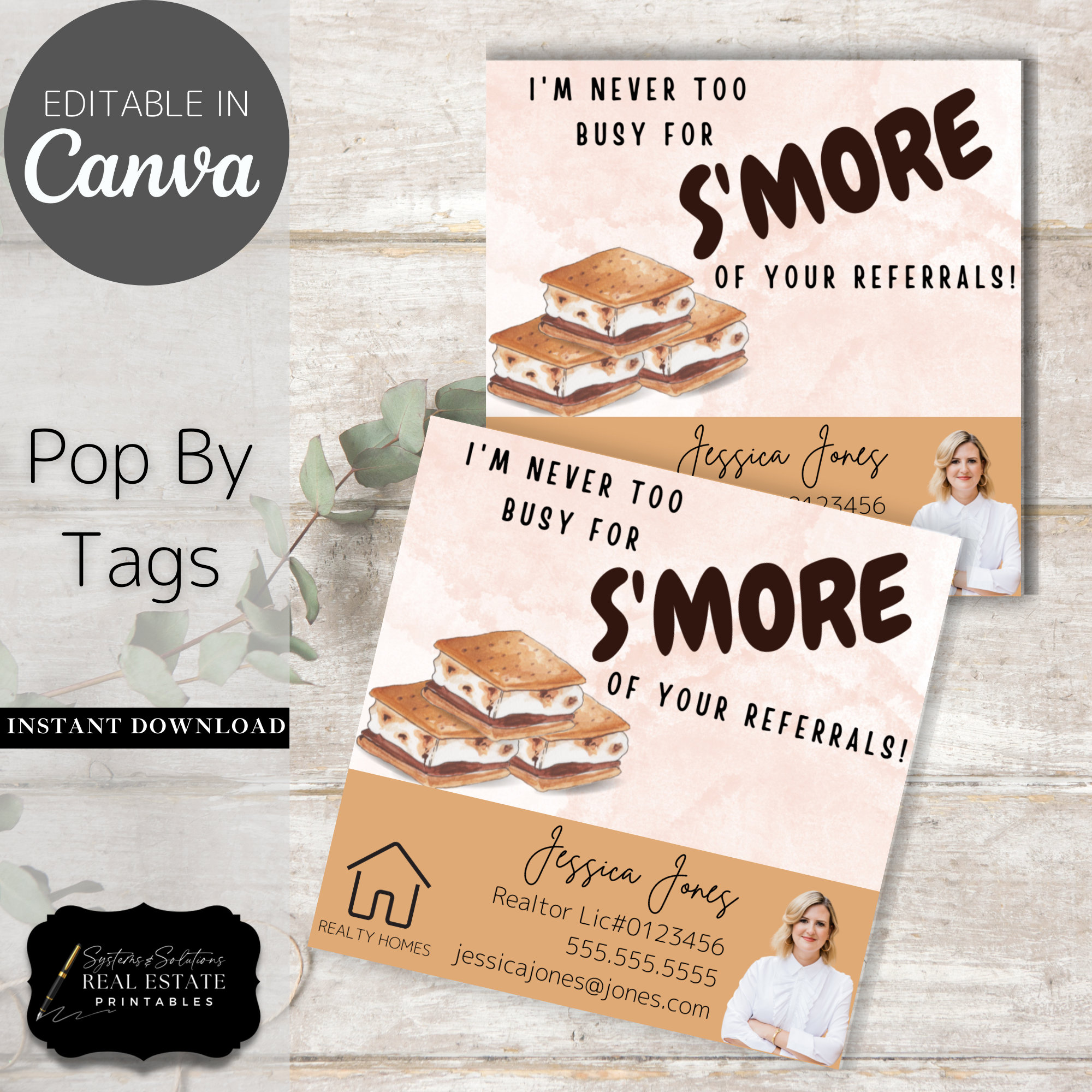 I'm Never Too Busy for SMORE of Your Referrals Realtor Pop by Tags ...