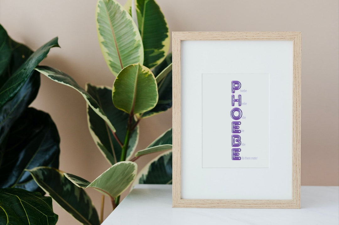 How to Spell Phoebe - Phoebe Quote From Friends - Etsy