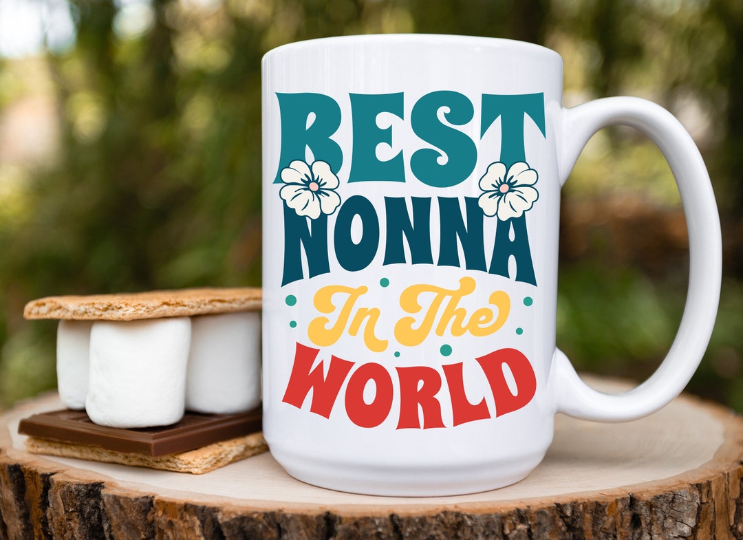 Best Nonna in the World Mug Worlds Best Nonna Mug Nonna - Etsy