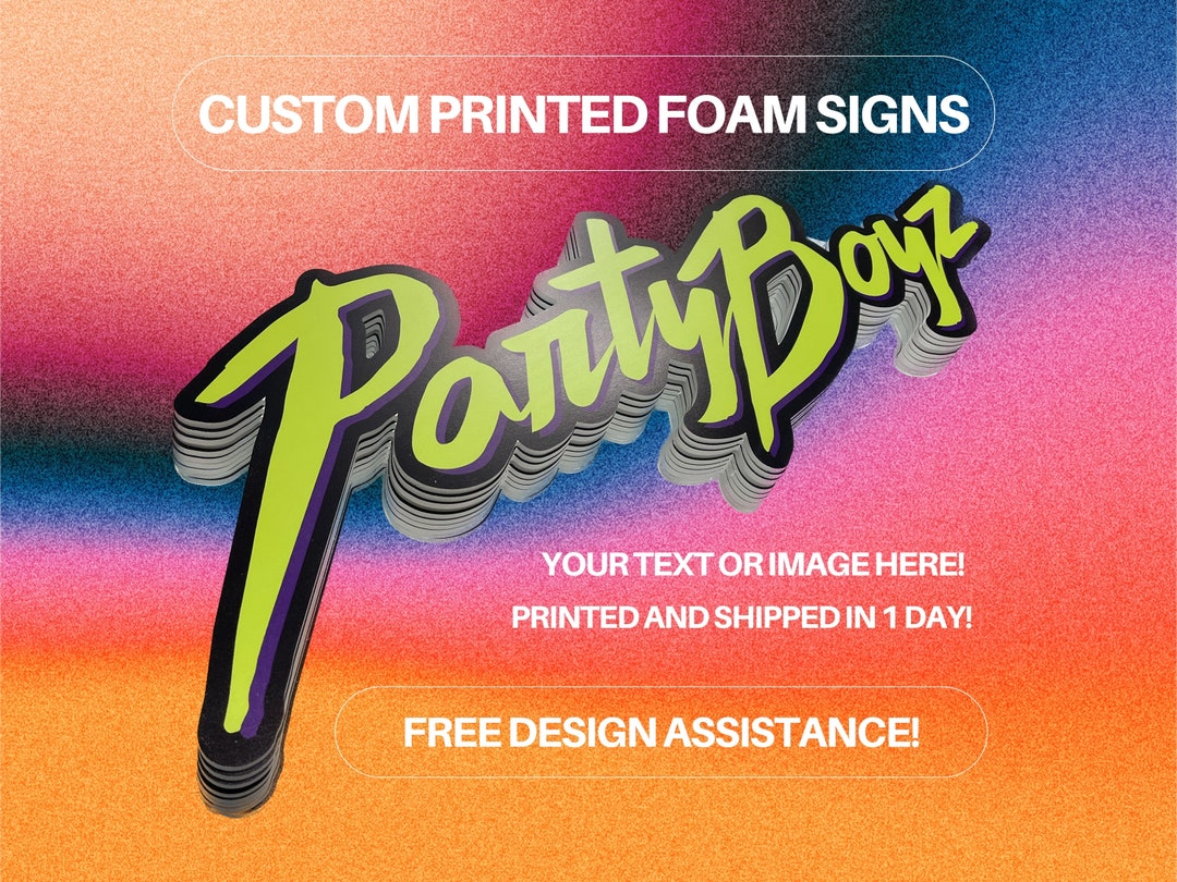 Custom Die-cut Foam Party Sign: Logo, Graduation, Club Decor - Etsy