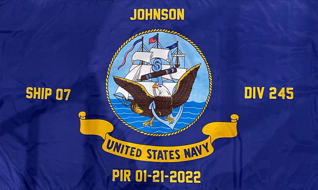 Custom Navy Flag 3x5- Includes Name, PIR Date, Ship Number, Division ...