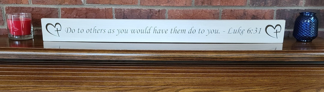 Luke 6:31 | White Worn Finish | Mantle | Over the Door | Rustic ...