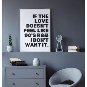 90s Rnb Art, Rnb Wall Art, Rnb Poster, 90s Wall Art, If Love Doesn't ...