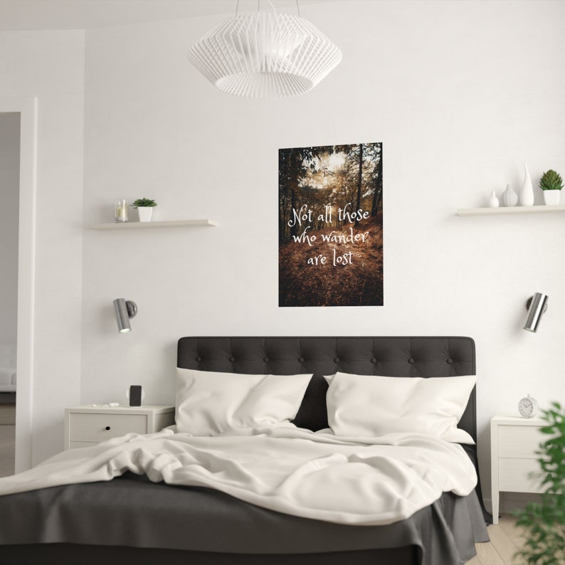 Poster Not All Those Who Wander Are Lost JRR Tolkien Famous Quote ...