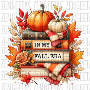 In My Fall Era Png, Sublimation Design, Autumn Vibes, Fall Vibes Png ...