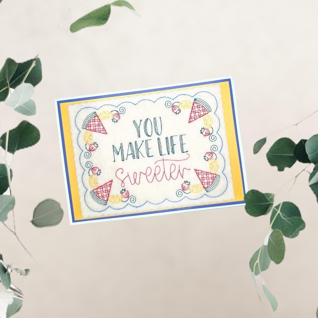 Embroidered 'you Make Life Sweeter' Card: Handmade Stitched Greeting - Etsy