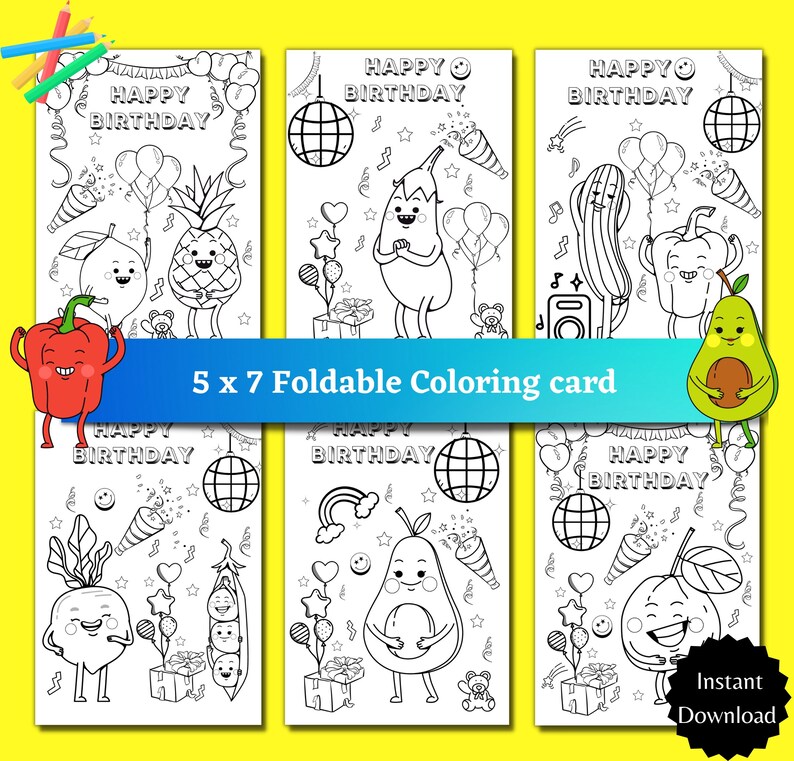 Happy Birthday Coloring Cards, 6 Fruits and Vegetable Coloring Cards ...