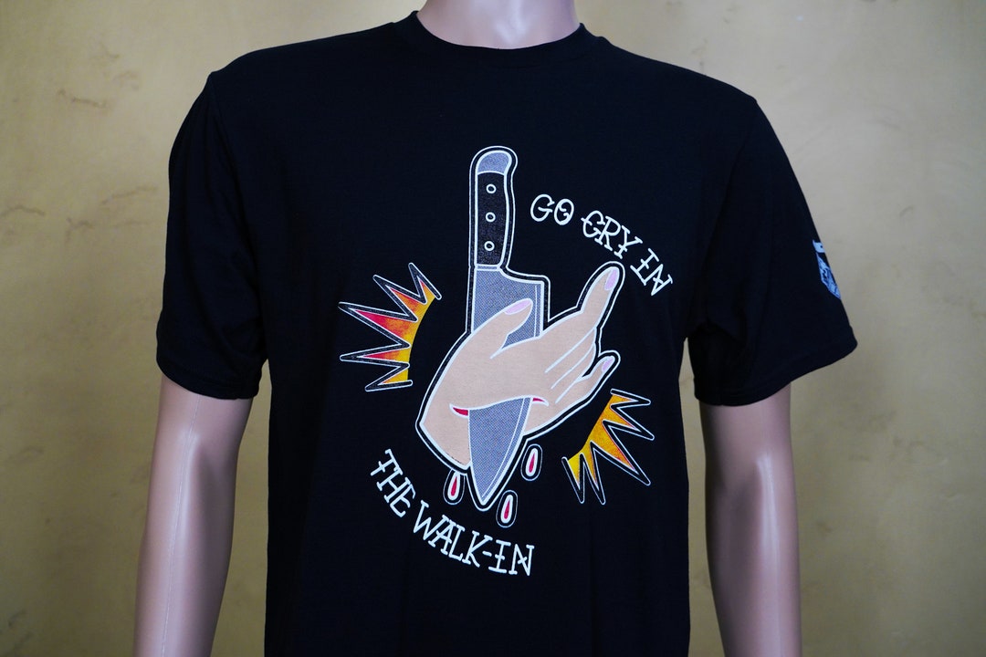 Go Cry in the Walk-in - Etsy