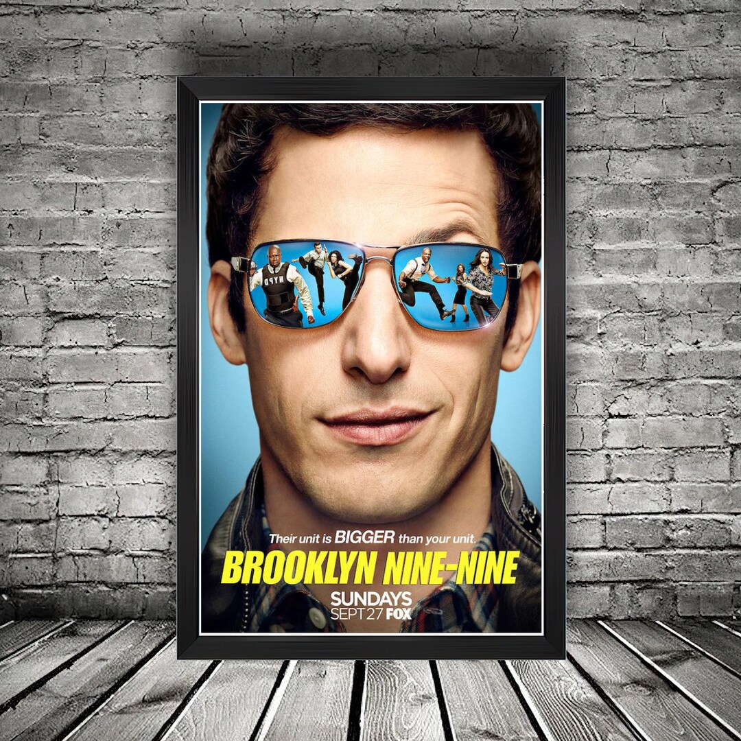 Brooklyn Nine-nine 2013 TV Series Posters Brooklyn 99 Andy Samberg ...