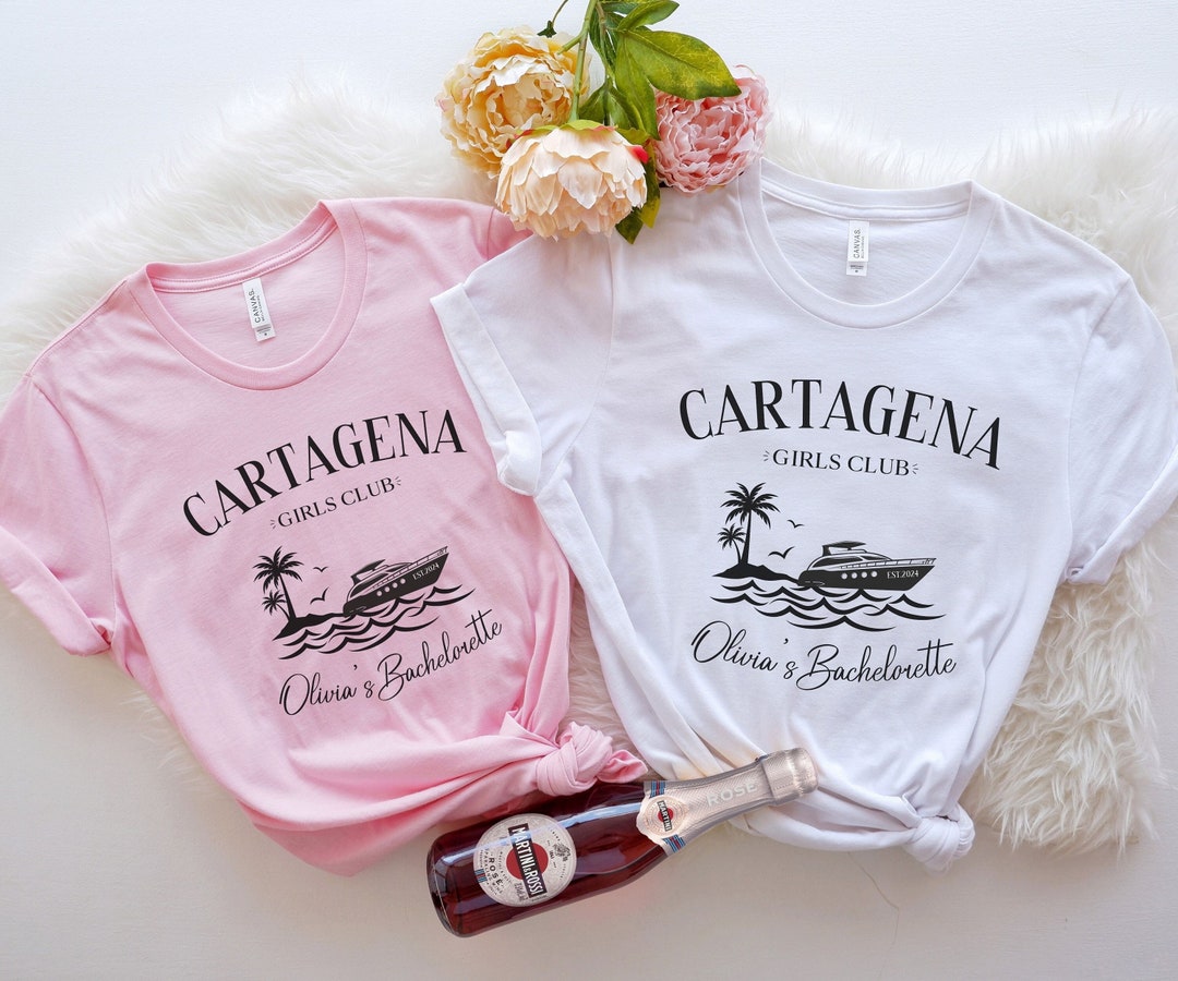 Personalized Cartagena Bachelorette Tshirts, Customized Girls Club ...