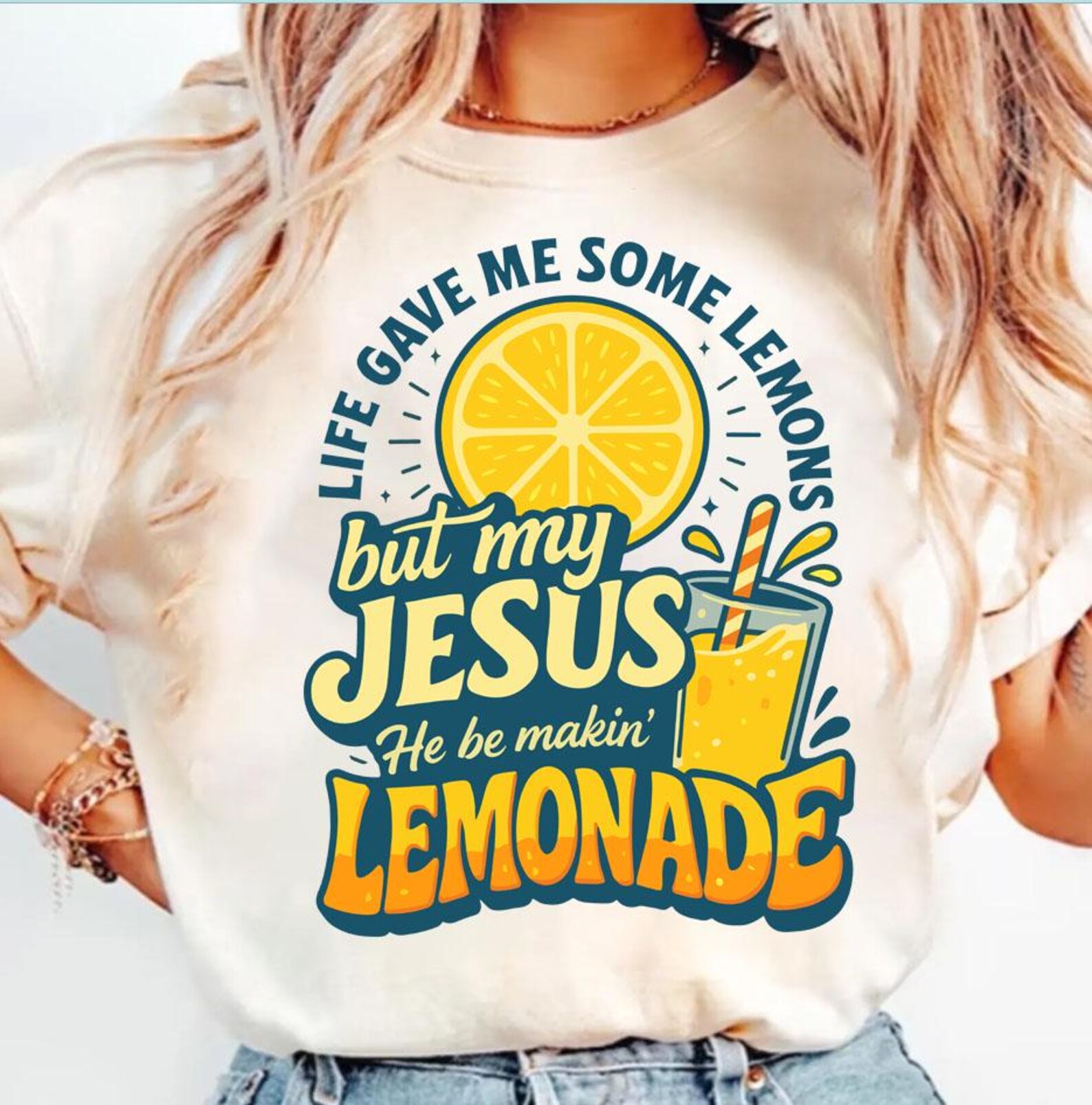 He Be Makin' Lemonade Png, but My Jesus Png, Life Gave Me Some Lemons ...