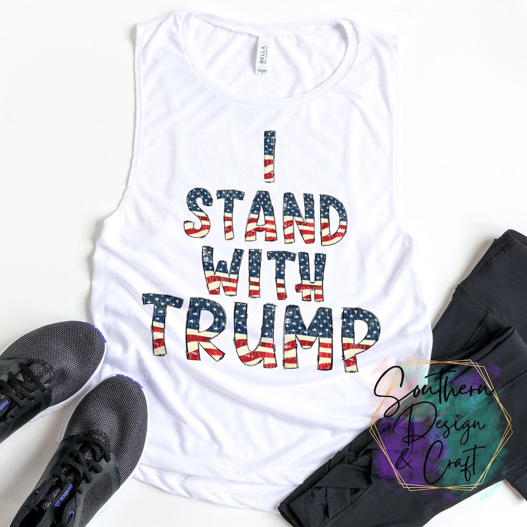 Patriotic I Stand With Trump Png Free Trump Digital Download ...