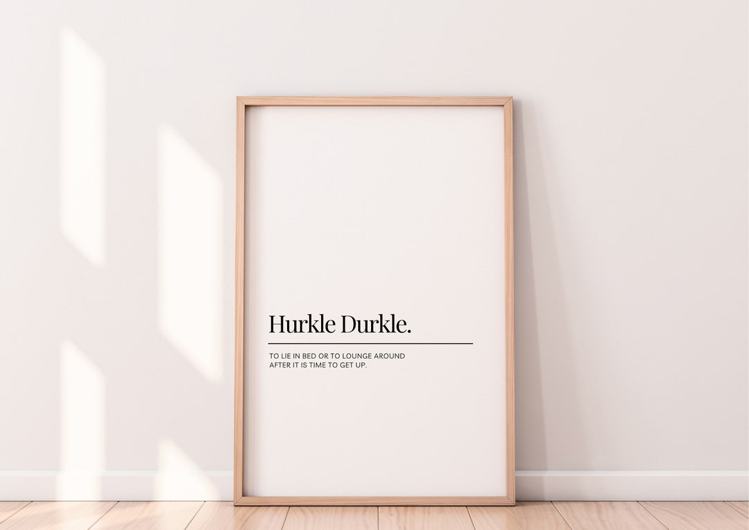 HURKLE DURKLE Poster, Bed Lounger Wall Art, Bed Rotting Poster, Stay in ...