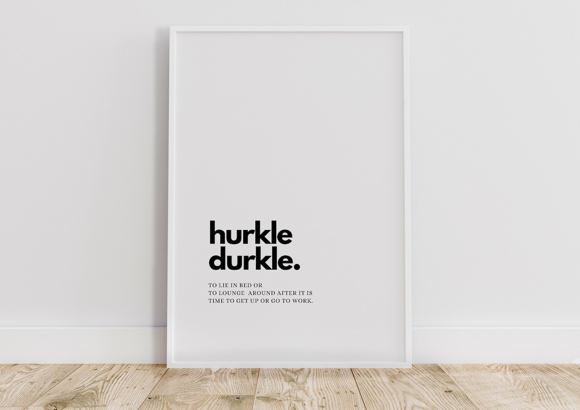 HURKLE DURKLE Bed Rotting Printable Art Poster, Stay in Bed, Comfy ...