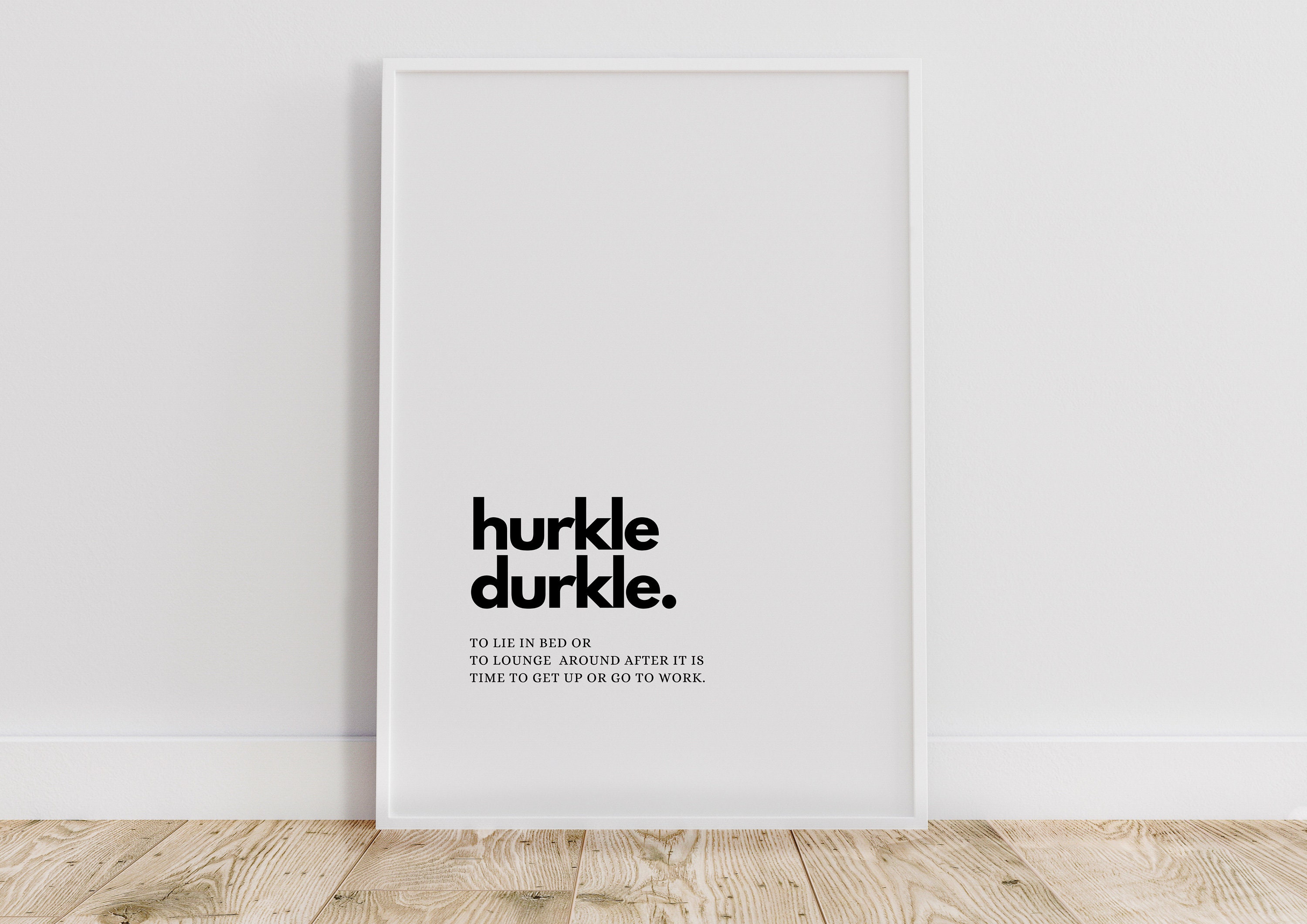HURKLE DURKLE Bed Rotting Printable Art Poster, Stay in Bed, Comfy ...