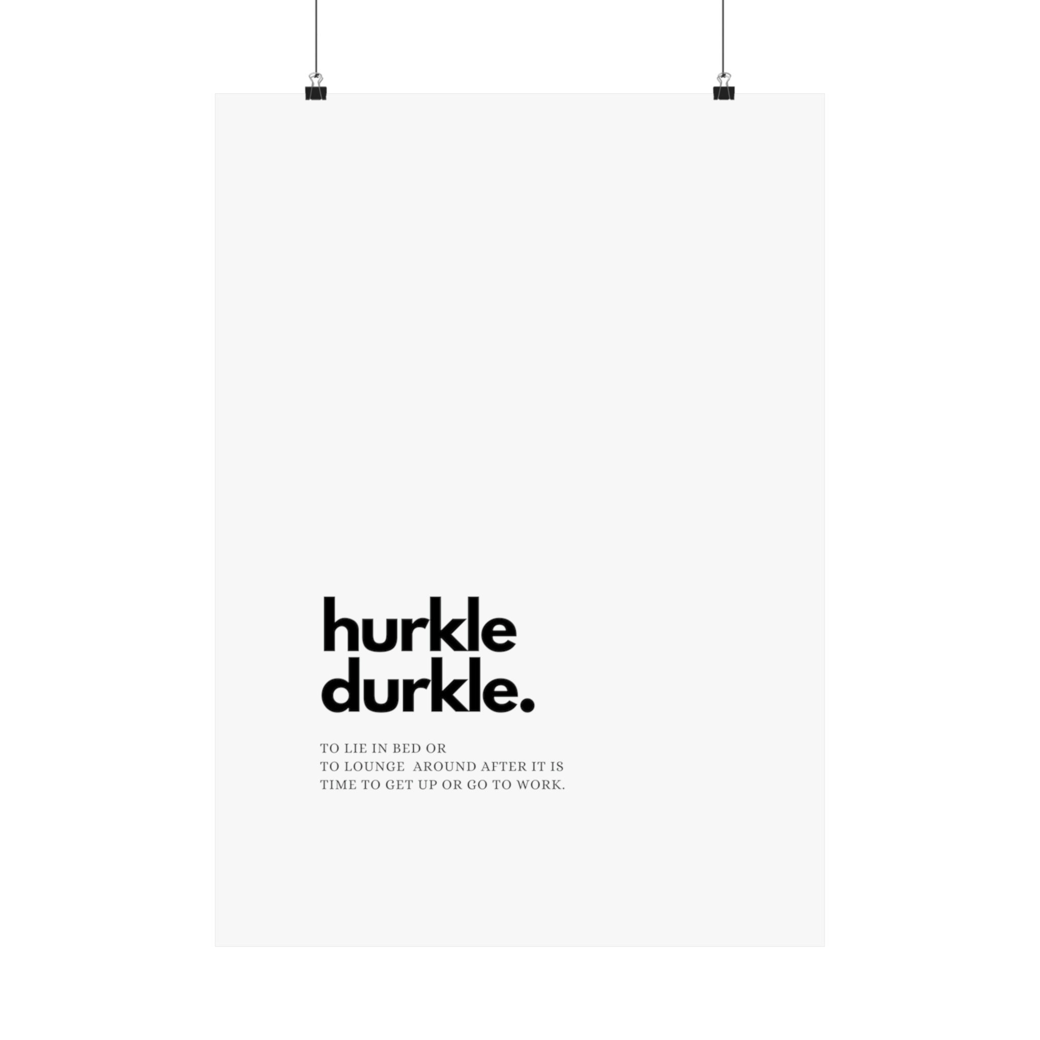 HURKLE DURKLE Bed Rotting Poster, Stay in Bed, Comfy Vibes, Meme Gift ...