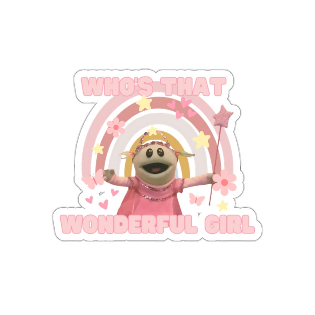 NANALAN MONA Stickers Who's That Wonderful Girl, Isn't She Just the ...