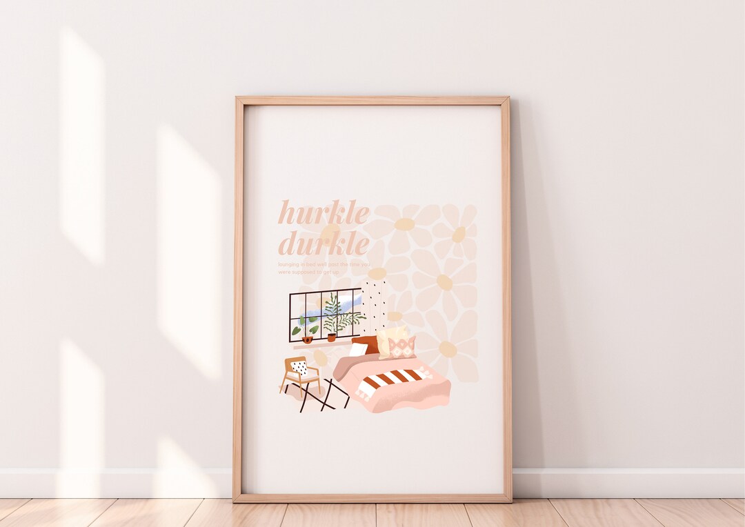Hurkle Durkle Poster Wall Art, Cozy Bedroom Decor, Bed Rotting, Bedroom ...