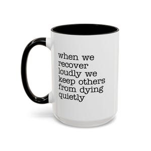 Empowering Sobriety Mug, Recover Loudly Colorful Mug, Inspirational ...