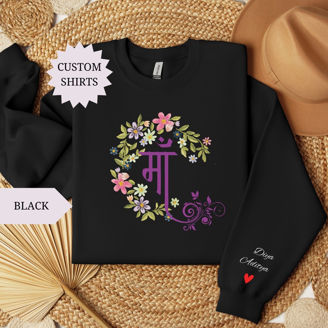 Maa Shirt in Hindi Personalized Sweatshirt Mom to Be Best Mama Ever ...