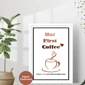But First Coffee Sign Printable Kitchen Decor Coffee Bar Sign Fixer ...