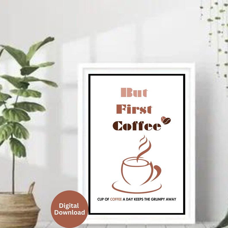 But First Coffee Sign Printable Kitchen Decor Coffee Bar Sign Fixer ...