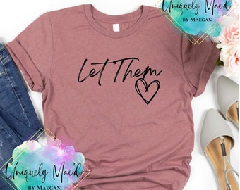 Let Them Shirt Svg - Etsy