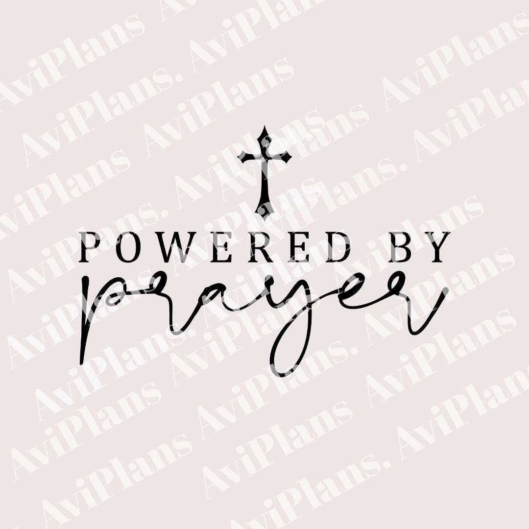 Powered by Prayer PNG, Prayer Png, Christian PNG, Religious Svg ...