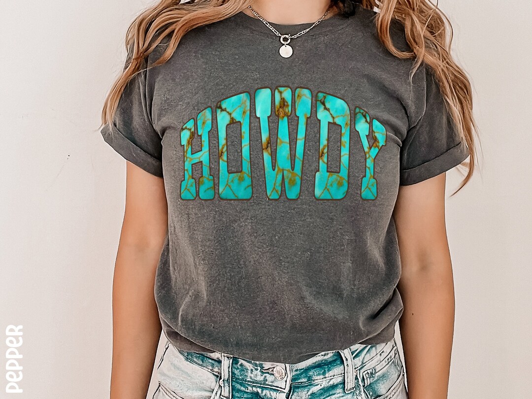 Howdy Shirt | Turquoise Western Shirt | Turquoise Stone | Cowgirl Shirt ...