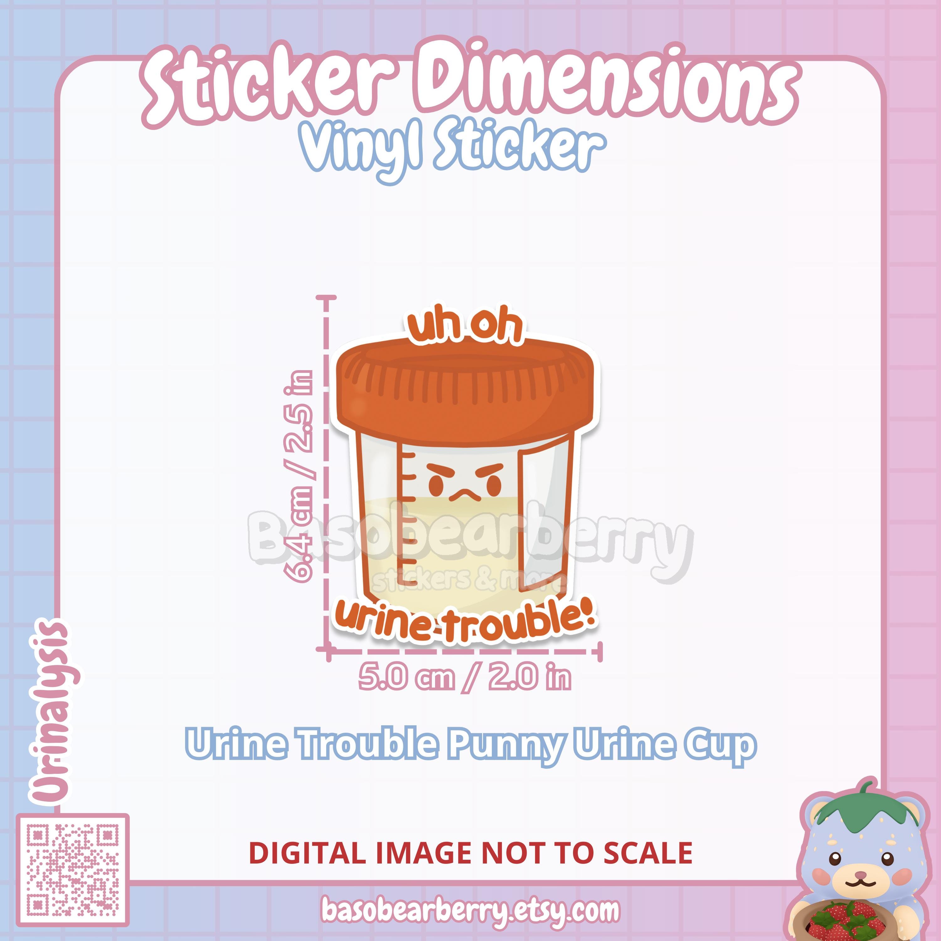 Urine Trouble Punny Urine Cup Vinyl Sticker – Healthcare Urinalysis Lab ...