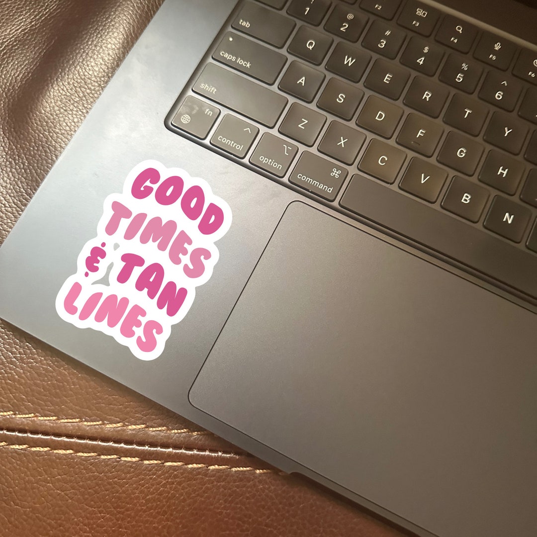 Good Times and Tan Lines Sticker, Summer Sticker, Wavy Font Sticker ...